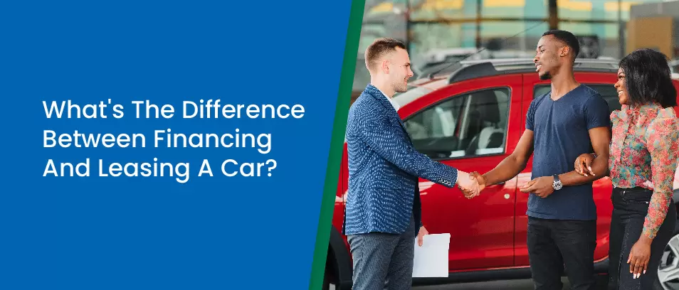 Financing vs. Leasing A Car - Palisades Credit Union